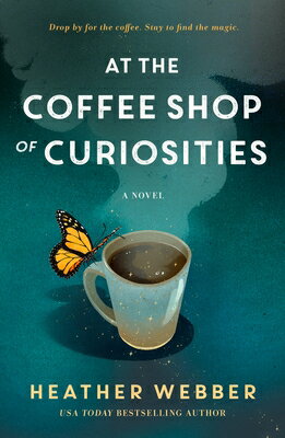 AT THE COFFEE SHOP OF CURIOSIT Heather Webber FORGE2024 Paperback English ISBN：9781250867278 洋書 Fiction & Literature（小説＆...