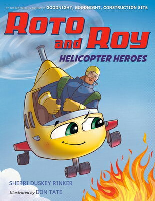 ROTO & ROY HELICOPTER HEROES Roto and Roy Sherri Duskey Rinker Don Tate LITTLE BROWN BOOKS FOR YOUNG R2024 Paperback Eng...