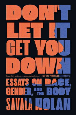 DONT LET IT GET YOU DOWN Savala Nolan SIMON & SCHUSTER2022 Paperback English ISBN：9781982137281 洋書 Social Science（社会科学） ...