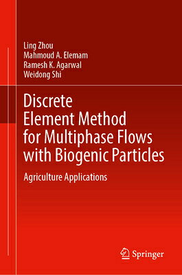 DISCRETE ELEMENT METHOD FOR MU Ling Zhou Mahmoud A. Elemam Ramesh K. Agarwal SPRINGER NATURE2024 Hardcover 2024 English ...