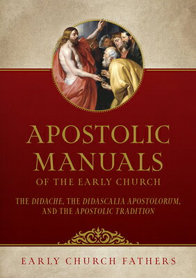 APOSTOLIC MANUALS OF THE EARLY Church Fathers TAN BOOKS & PUBL2026 Paperback English ISBN：9781505137286 洋書 Social Scienc...