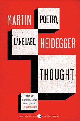 POETRY LANGUAGE THOUGHT Harper Perennial Modern Thought Martin Heidegger HARPERCOLLINS2001 Paperback English ISBN：978006...