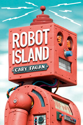 ROBOT ISLAND Cary Fagan TUNDRA BOOKS INC2025 Hardcover English ISBN：9781774887288 洋書 Books for kids（児童書） Juvenile Fiction