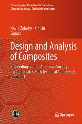 DESIGN & ANALYSIS OF COMPOSITE Proceedings of the American Society for Composites Annual Technical Conferences Navid Zob...