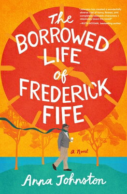 BORROWED LIFE OF FREDERICK FIF Anna Johnston WILLIAM MORROW2024 Hardcover English ISBN：9780063397293 洋書 Fiction & Litera...