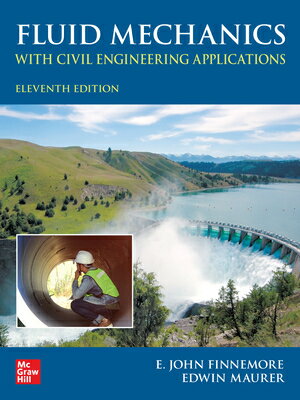 FLUID MECHANICS W/CIVIL ENGINE E. John Finnemore Ed Maurer MCGRAW HILL BOOK CO2023 Hardcover English ISBN：9781264787296 ...