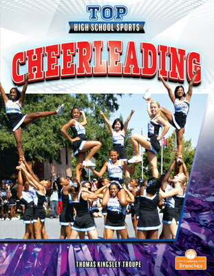 CHEERLEADING Thomas Kingsley Troupe CRABTREE BRANCHES2022 Paperback English ISBN：9781039647299 洋書 Books for kids（児童書） Ju...