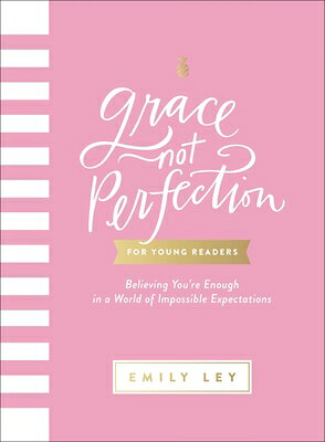 GRACE NOT PERFECTION FOR YOUNG Emily Ley THOMAS NELSON PUB2025 Paperback English ISBN：9781400257300 洋書 Social Science（社会...
