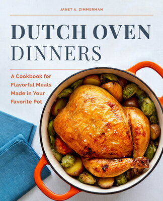DUTCH OVEN DINNERS Janet A. Zimmerman ROCKRIDGE PR2020 Paperback English ISBN：9781647397302 洋書 Family life & Comics（生活＆コ...