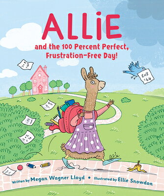ALLIE & THE 100 PERCENT PERFEC Megan Wagner Lloyd Ellie Snowdon PEACHTREE PUBL LTD2026 Hardcover English ISBN：9781682637...