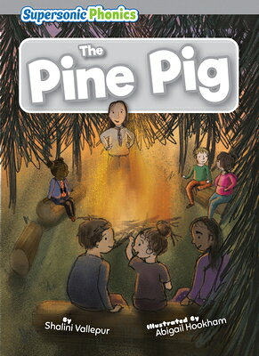 PINE PIG Level 10 ー White Set Shalini Vallepur Abigail Hookham SUPERSONIC PHONICS2023 Paperback English ISBN：97988882273...