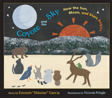 COYOTE & THE SKY Emmett Shkeme Garcia Victoria Pringle UNIV OF NEW MEXICO PR2006 Hardcover English ISBN：9780826337306 洋書...