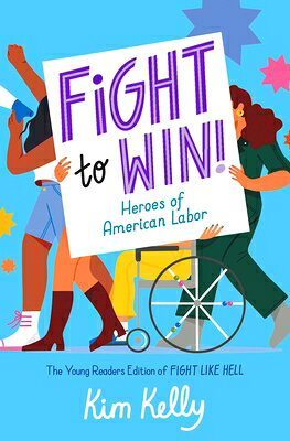 FIGHT TO WIN R/E Kim Kelly SIMON & SCHUSTER BOOKS YOU2026 Paperback Reprint English ISBN：9781665937306 洋書 Social Science...