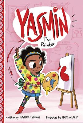 YASMIN THE PAINTER Yasmin Saadia Faruqi Hatem Aly PICTURE WINDOW BOOKS2018 Paperback English ISBN：9781515827313 洋書 Books...