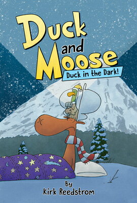DUCK & MOOSE DUCK IN THE DARK Duck and Moose Kirk Reedstrom DISNEY HYPERION2024 Hardcover English ISBN：9781368097314 洋書 ...