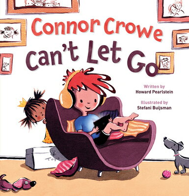 CONNOR CROWE CANT LET GO Howard Pearlstein Stefani Buijsman CLAVIS PUB2023 Hardcover English ISBN：9781605377315 洋書 Books...