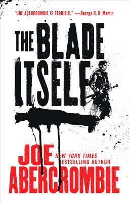 BLADE ITSELF First Law Trilogy Joe Abercrombie ORBIT2015 Paperback English ISBN：9780316387316 洋書 Fiction & Literature（小説...