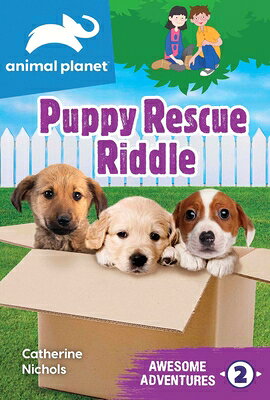 ANIMAL PLANET AWESOME ADV PUPP Animal Planet Awesome Adventures Catherine Nichols SILVER DOLPHIN BOOKS2021 Paperback Eng...
