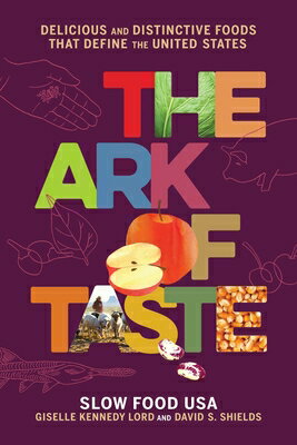 ARK OF TASTE David S. Shields Giselle Kennedy Lord Claudia Pearson VORACIOUS2023 Hardcover English ISBN：9780316477321 洋書...