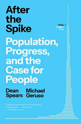 AFTER THE SPIKE Dean Spears Michael Geruso SIMON & SCHUSTER2026 Paperback English ISBN：9781668057322 洋書 Social Science（社...