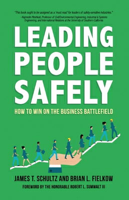 LEADING PEOPLE SAFELY Brian Fielkow James Shultz NORTH LOOP BOOKS2022 Paperback English ISBN：9781662837333 洋書 Business &...
