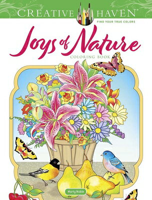 CREATIVE HAVEN JOYS OF NATURE Adult Coloring Books: Nature Marty Noble DOVER PUBN INC2021 Paperback English ISBN：9780486...