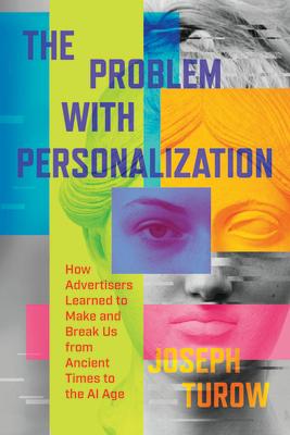 PROBLEM W/PERSONALIZATION Joseph Turow UNIV OF CHICAGO PR2026 Hardcover English ISBN：9780226837338 洋書 Business & SelfーCu...