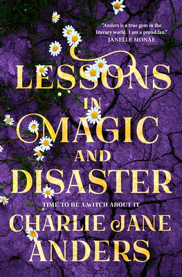 LESSONS IN MAGIC & DISASTER Charlie Jane Anders TOR BOOKS2026 Paperback English ISBN：9781250867339 洋書 Fiction & Literatu...