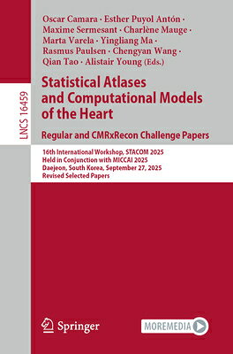 STATISTICAL ATLASES & COMPUTAT Lecture Notes in Computer Science Oscar Camara Esther Puyol Antn Maxime Sermesant SPRINGE...