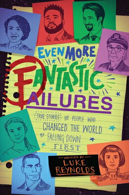 EVEN MORE FANTASTIC FAILURES Luke Reynolds ALADDIN2020 Paperback English ISBN：9781582707341 洋書 Books for kids（児童書） Juven...