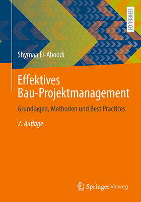 GERーEFFEKTIVES BAUーPROJEKTMANA Shymaa ElーAboodi SPRINGER VIEWEG2026 Paperback 2. Auflage 2026 German ISBN：9783658497347 ...