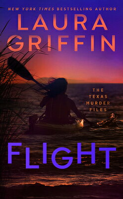 FLIGHT The Texas Murder Files Laura Griffin BERKLEY BOOKS2021 Mass　Market　Paperbound English ISBN：9780593197349 洋書 Ficti...