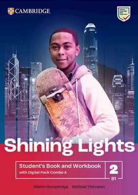 SHINING LIGHTS LEVEL 2 STUDENT Cambridge Secondary English Course Niamh Humphreys Melissa Thomson Vicki Anderson CAMBRID...