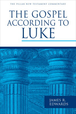 GOSPEL ACCORDING TO LUKE Pillar New Testament Commentary (Pntc) James R. Edwards WILLIAM B EERDMANS PUB CO2015 Hardcover...