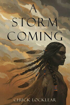 STORM COMING Chuck Locklear HISTRIA FICTION2026 Paperback English ISBN：9781592117376 洋書 Fiction & Literature（小説＆文芸） Fiction