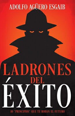 SPAーLADRONES DEL EXITO SPANISH Adolfo Aguero Esgaib WHITAKER HOUSE SPANISH2021 Paperback Spanish Languag Spanish ISBN：97...