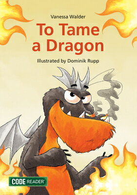 TO TAME A DRAGON Code Reader Vanessa Walder Dominik Rupp TREASURE BAY INC2025 Paperback English ISBN：9781601157379 洋書 Bo...