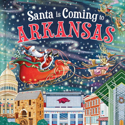SANTA IS COMING TO ARKANSAS 3/ Santa Is Coming... Steve Smallman Reuben McHugh HOMETOWN WORLD2024 Hardcover English ISBN...