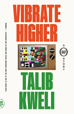 VIBRATE HIGHER Talib Kweli PICADOR2022 Paperback English ISBN：9781250787385 洋書 Fiction & Literature（小説＆文芸） Biography & A...