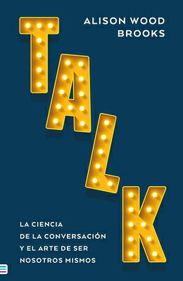 SPAーTALK LA CIENCIA DE LA CONV Alison Wood Brooks URANO WORLD2026 Paperback Spanish ISBN：9788492917389 洋書 Business & Sel...