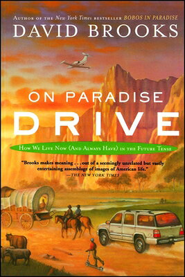 ON PARADISE DRIVE REV/E David Brooks SIMON & SCHUSTER2005 Paperback Revised English ISBN：9780743227391 洋書 Social Science...