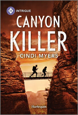 CANYON KILLER ORIGINAL/E Eagle Mountain: Unsolved Mysteries Cindi Myers HARLEQUIN SALES CORP2025 Mass　Market　Paperbound ...