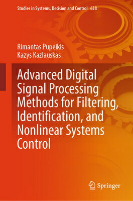 ADVD DIGITAL SIGNAL PROCESSING Studies in Systems, Decision and Control Rimantas Pupeikis Kazys Kazlauskas SPRINGER NATU...