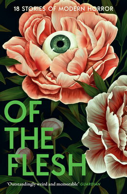 OF THE FLESH Susan Barker J. K. Chukwu Bridget Collins HARPERCOLLINS 3602025 Paperback English ISBN：9780008697396 洋書 Fic...