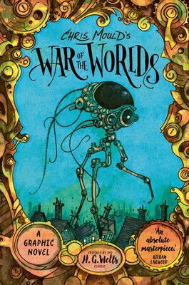 CHRIS MOULDS WAR OF THE WORLDS Chris Mould H. G. Wells FABER & FABER CHILDRENS2024 Hardcover English ISBN：9780571377398 ...