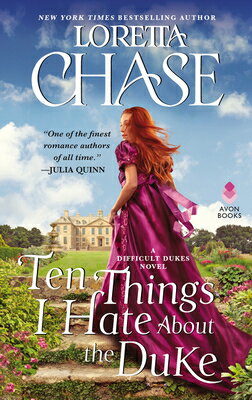 10 THINGS I HATE ABT THE DUKE Difficult Dukes Loretta Chase AVON BOOKS2020 Mass　Market　Paperbound English ISBN：978006245...
