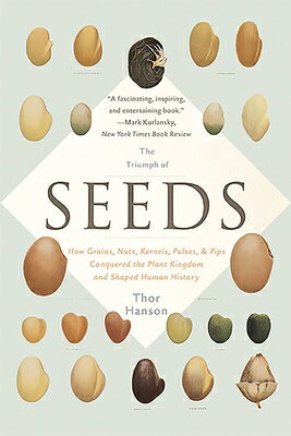 TRIUMPH OF SEEDS Thor Hanson BASIC BOOKS2016 Paperback English ISBN：9780465097401 洋書 Computers & Science（コンピューター＆科学） Nature