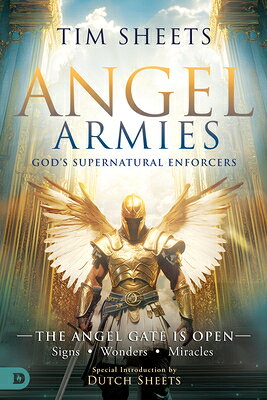 ANGEL ARMIES Tim Sheets Dutch Sheets DESTINY IMAGE INC2025 Paperback English ISBN：9780768477405 洋書 Social Science（社会科学） ...