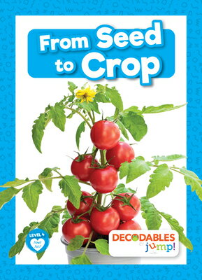 FROM SEED TO CROP Level 4 ー Blue Set Shalini Vallepur JUMP2023 Paperback English ISBN：9798885247405 洋書 Books for kids（児童...