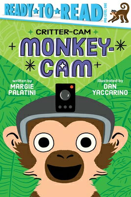 MONKEYーCAM CritterーCAM Margie Palatini Dan Yaccarino SIMON SPOTLIGHT2023 Paperback English ISBN：9781665927406 洋書 Books f...
